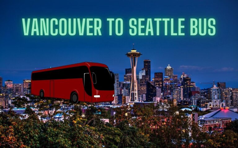 Vancouver to Seattle Bus: 2026 Info & Tickets from $20.00 - Vancouver ...